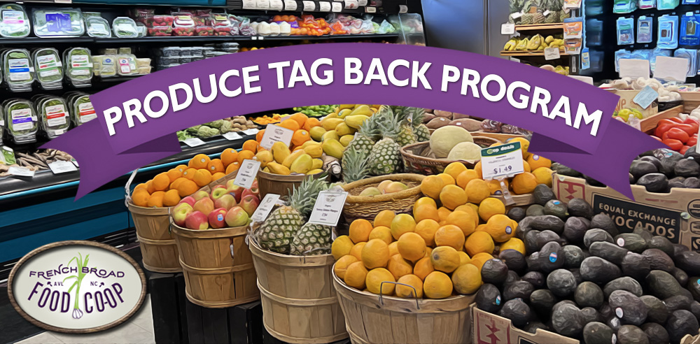 Produce Tag Back Program – French Broad Food Co+Op
